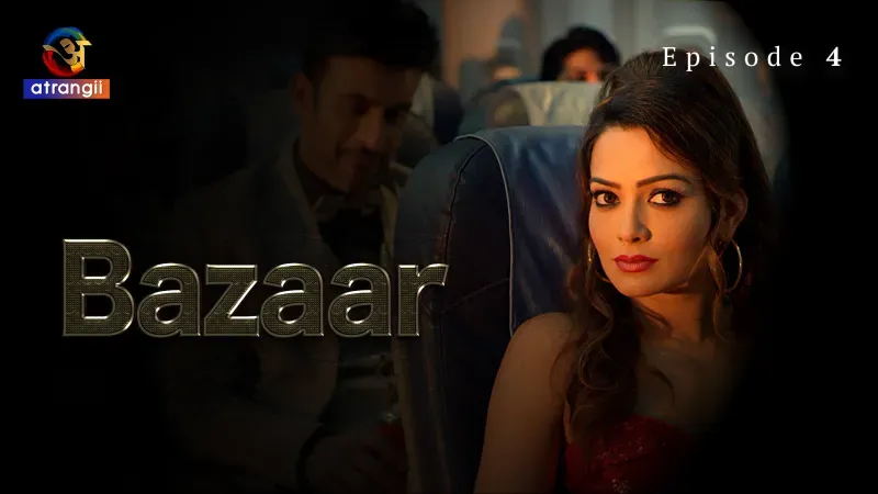 Bazaar Episode 4 Watch Online » RedMaal